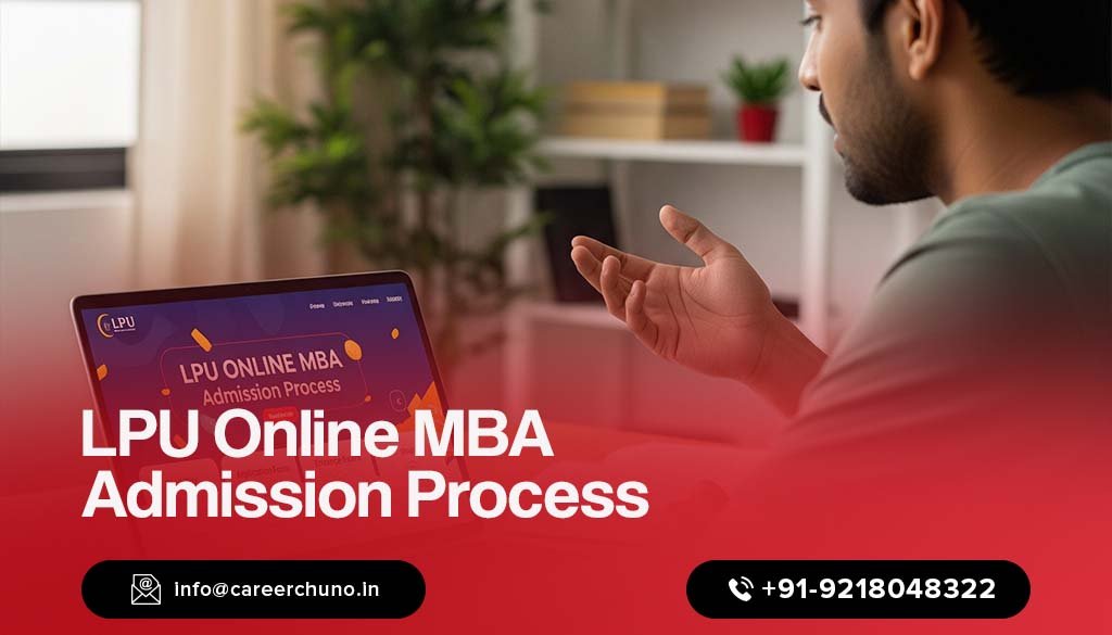 LPU Online MBA Admission Process 2025|CareerChuno
